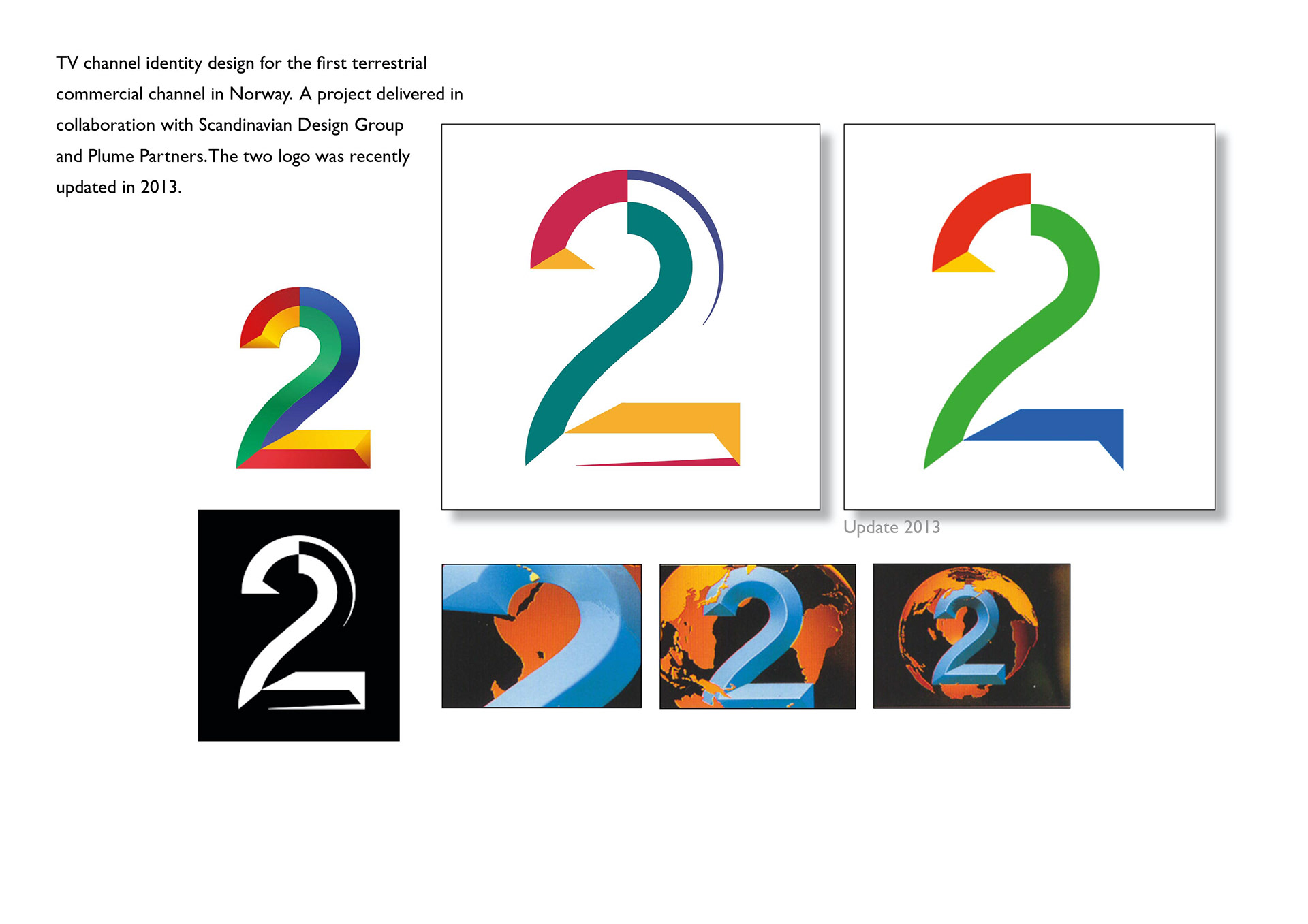 Andrew McCarten - TV2 Norway channel branding