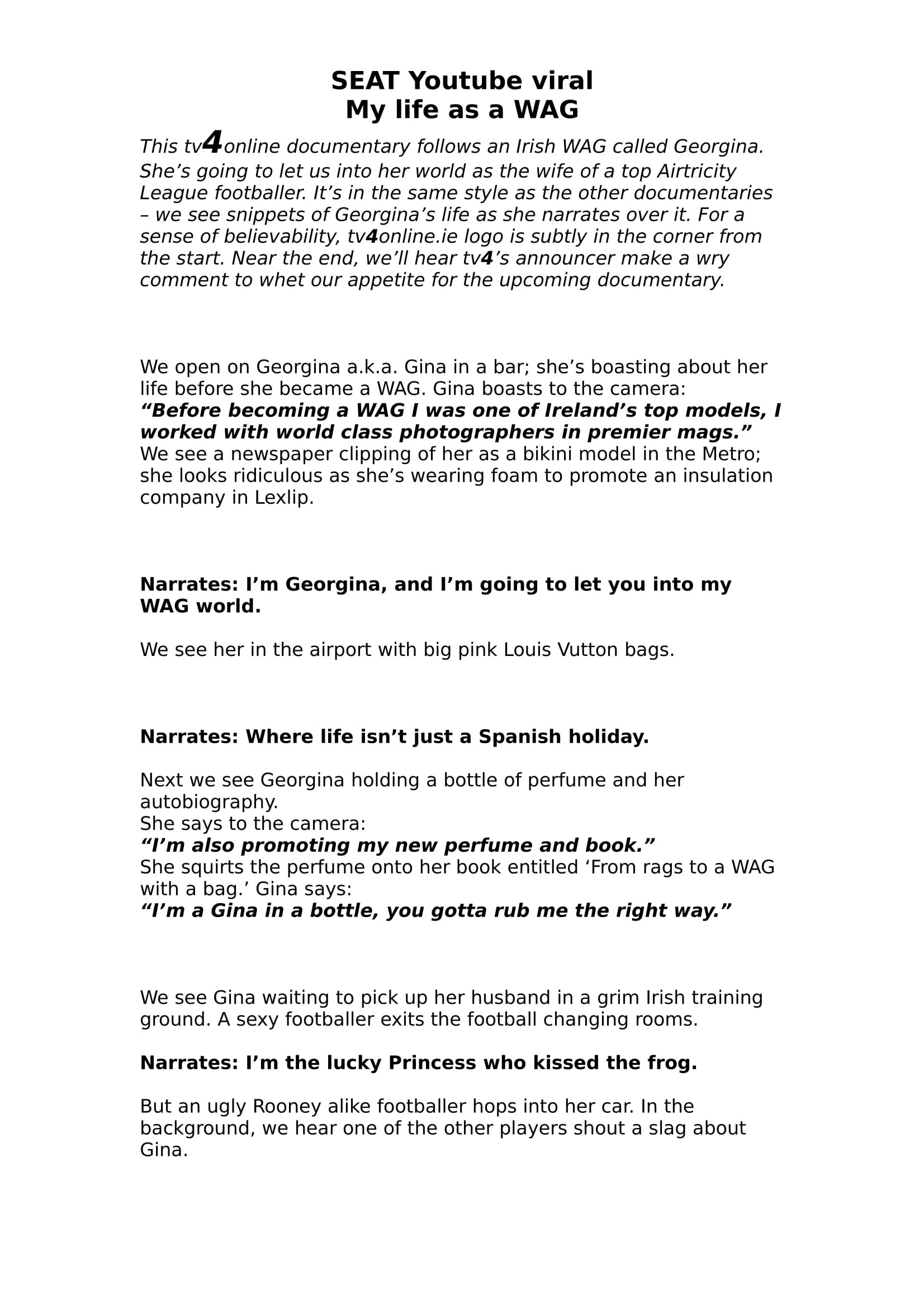 Roger McGrath Copywriter Dublin - SEAT viral mockumentary trailer ...