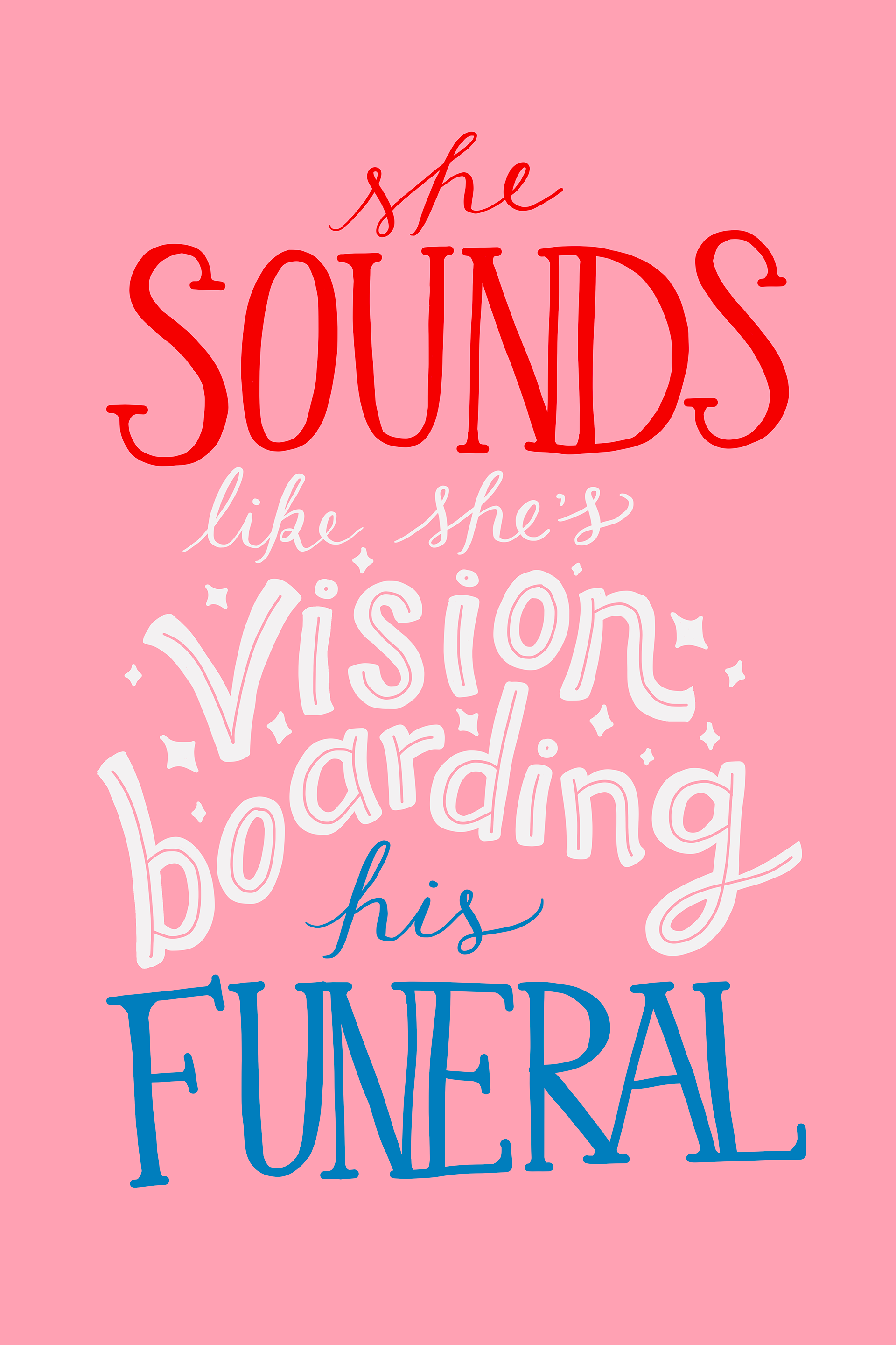Alison Rowan - Red, White & Royal Blue Book Quote Lettering