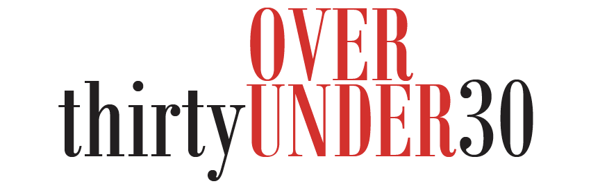 OVER 30 UNDER 30